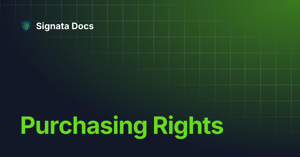Purchasing Rights | Signata Docs
