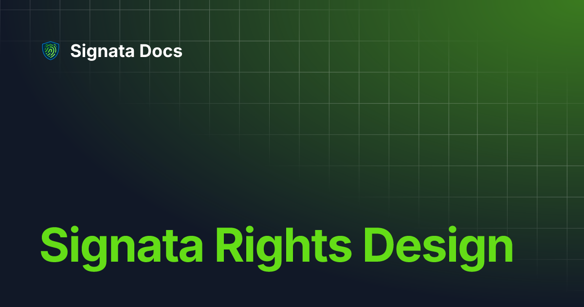Signata Rights Design | Signata Docs